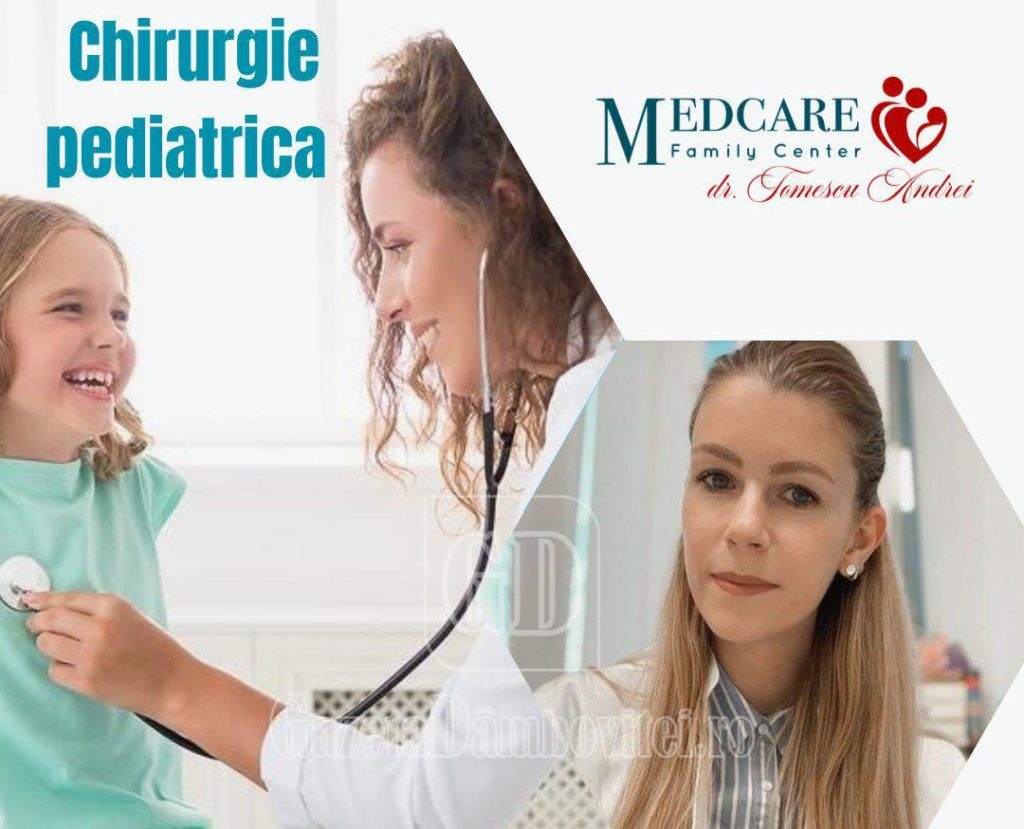 Chirurgie pediatrică – o nouă specializare medicală, la Medcare Family ...
